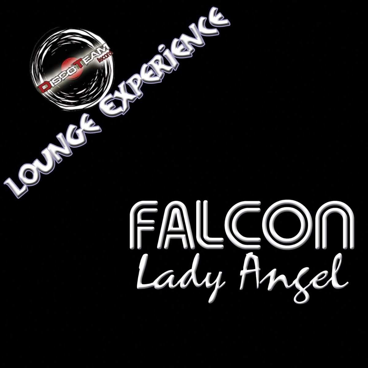 ‎Lady Angel (Lounge Experience) by Falcon on Apple Music
