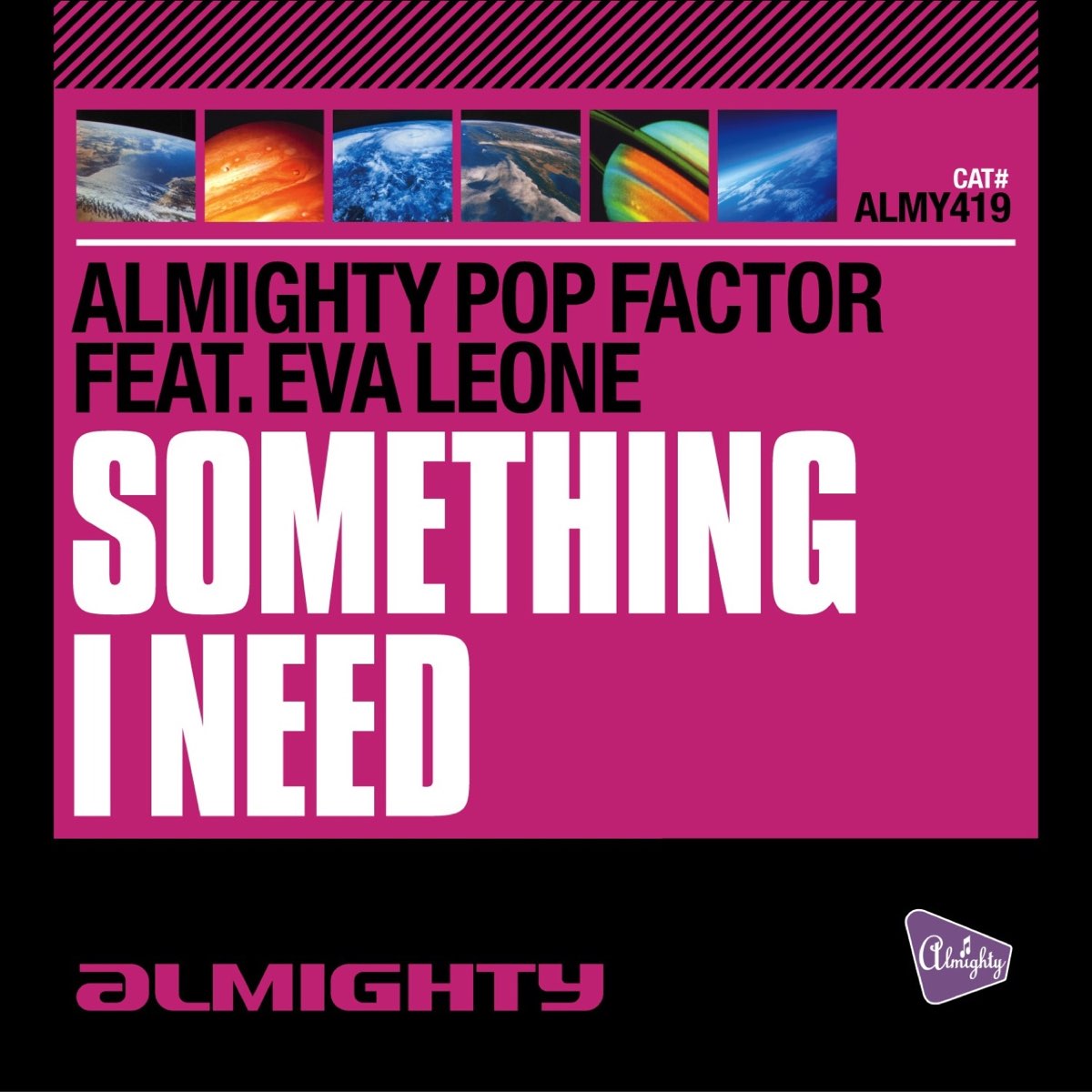 ‎Almighty Presents: Something I Need (feat. Eva Leone) - EP - Album by ...