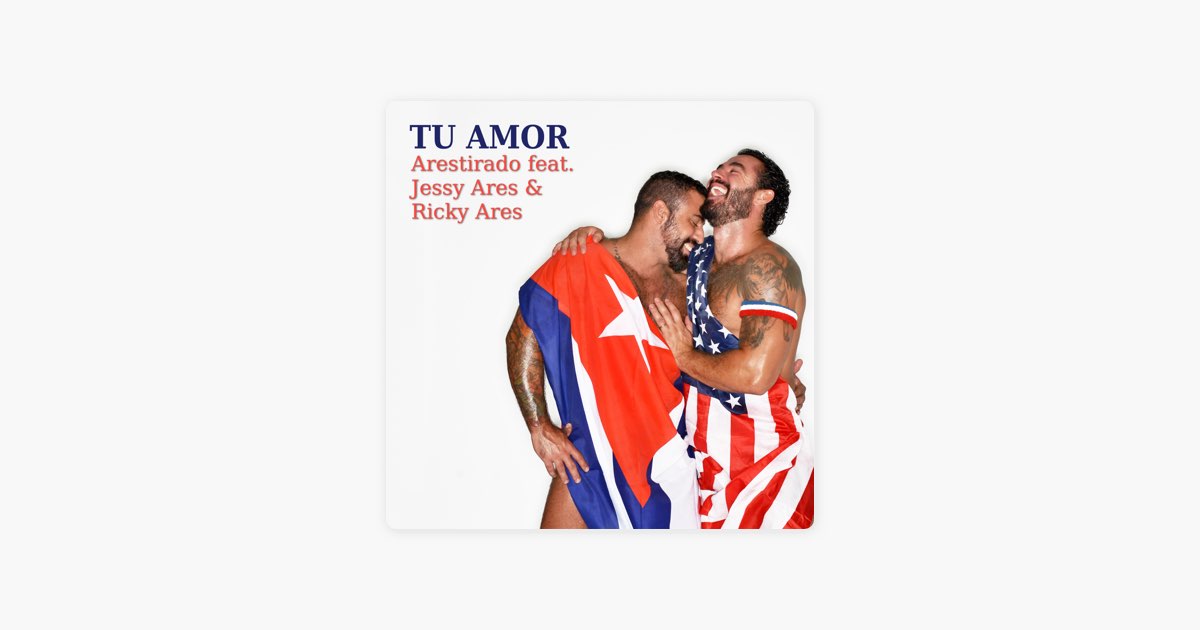 tu Amor Feat Jessy Ares And Ricky Ares Arestiradoの曲 Apple Music