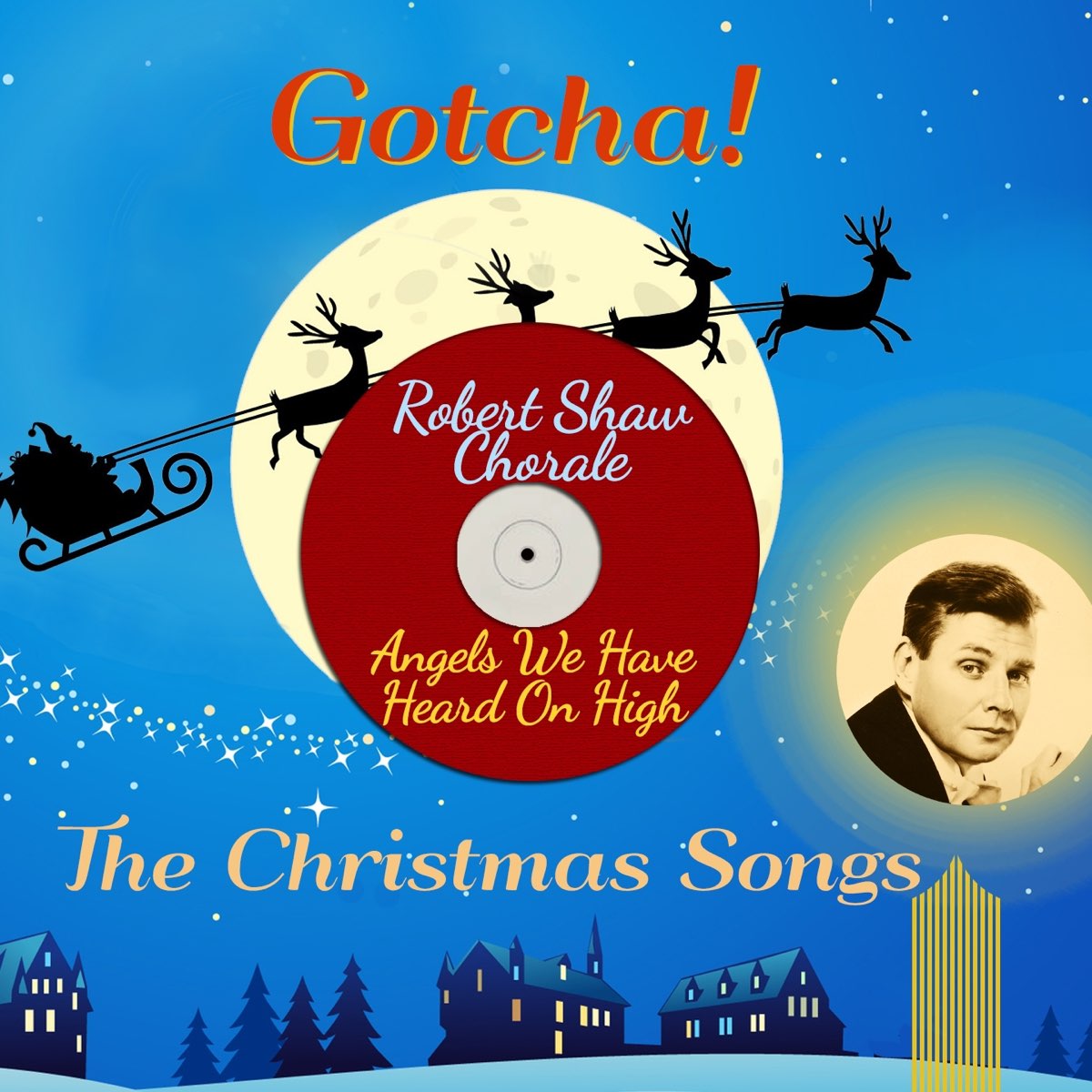 ‎Angels We Have Heard on High (The Christmas Songs) - Album by Robert ...