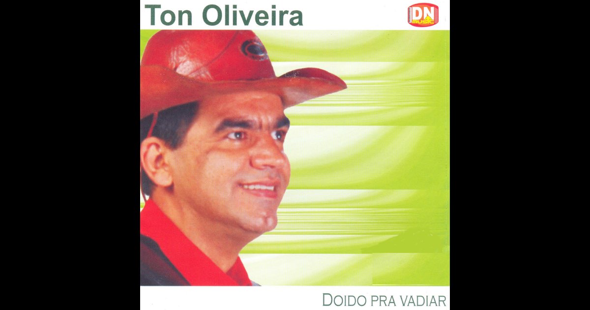 ‎Doido pra Vadiar — álbum de Ton Oliveira — Apple Music