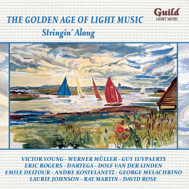 ‎The Golden Age of Light Music: Stringin' Along by Alfonzo D'Artega ...