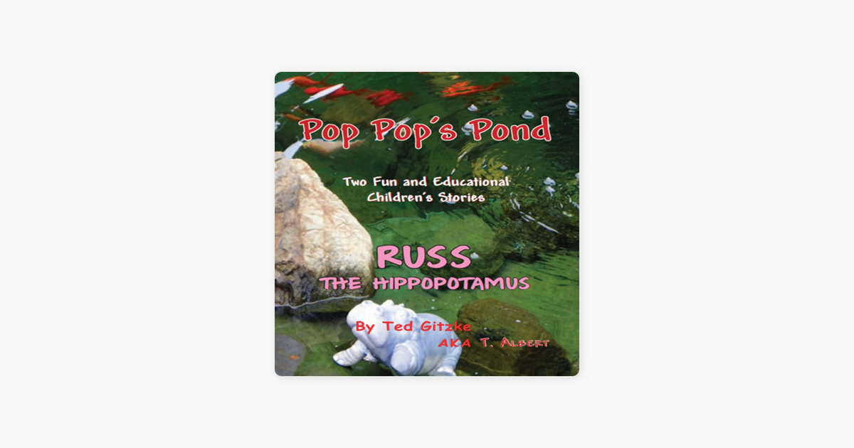 ‎Pop Pop's Pond / Russ the Hippopotamus: Two Fun and Educational ...