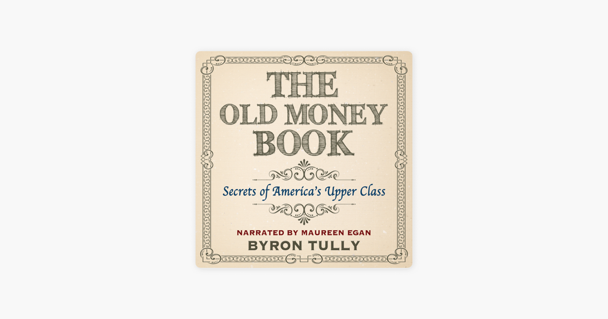 ‎The Old Money Book: How to Live Better While Spending Less: Secrets of ...