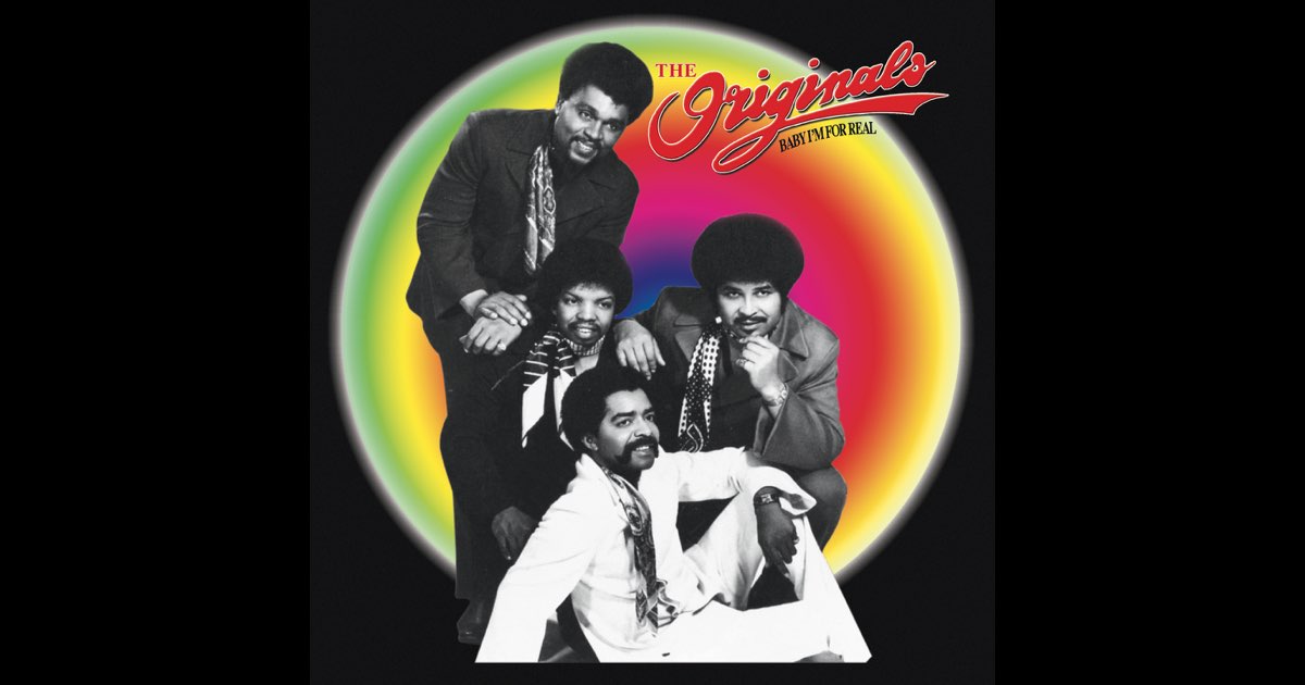‎Baby I'm for Real - Album by The Originals - Apple Music