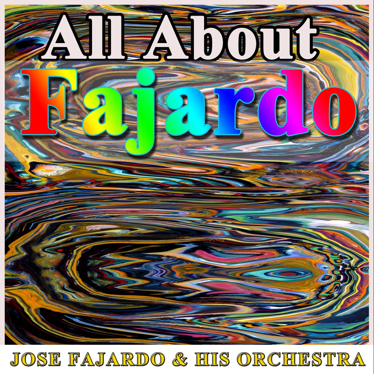 ‎All About Fajardo - José Fajardoのアルバム - Apple Music