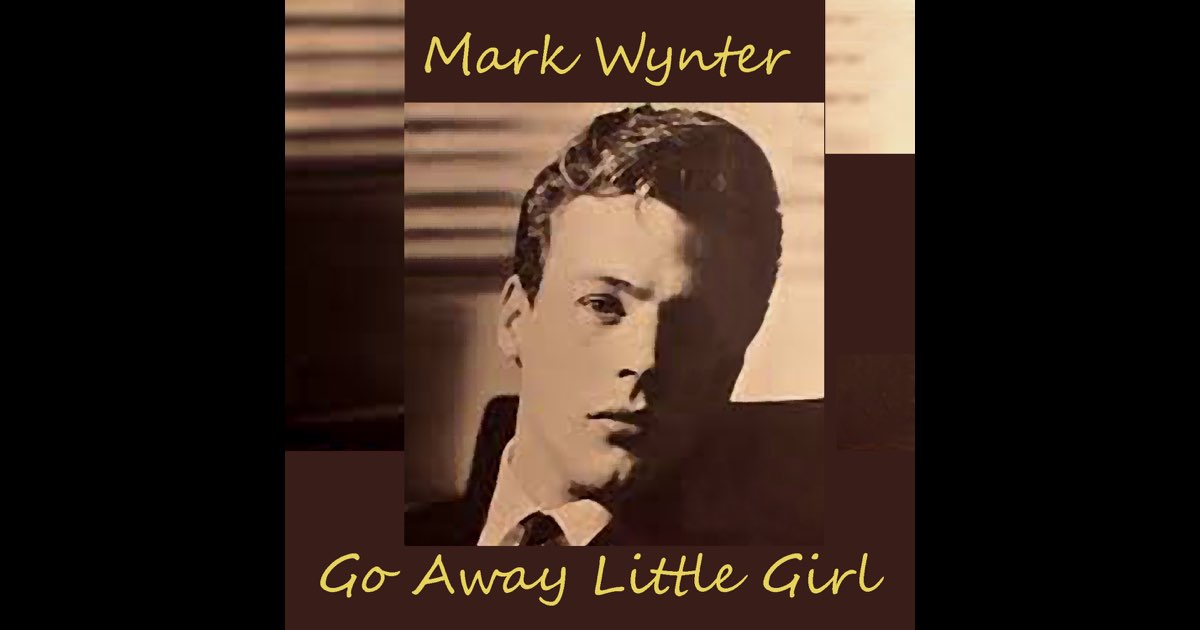 ‎Go Away Little Girl - Mark Wynterのアルバム - Apple Music