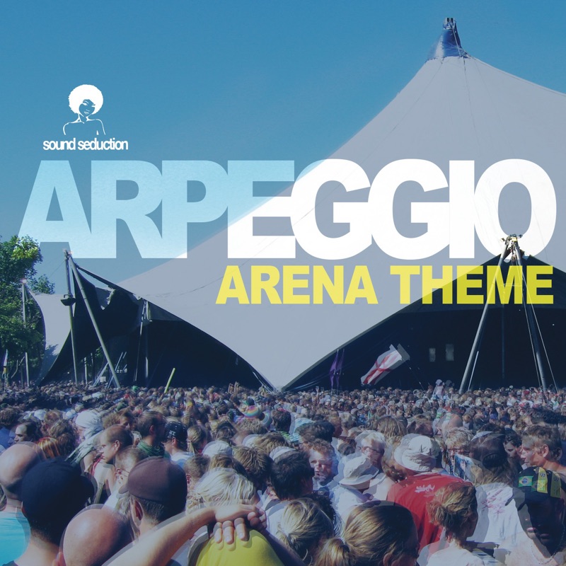 Arena Theme - Arpeggio: Song Lyrics, Music Videos & Concerts