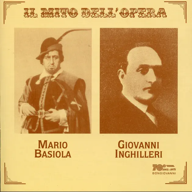 ‎Il mito dell'opera: Mario Basiola, Giovanni Inghilleri (Recorded 1926 ...