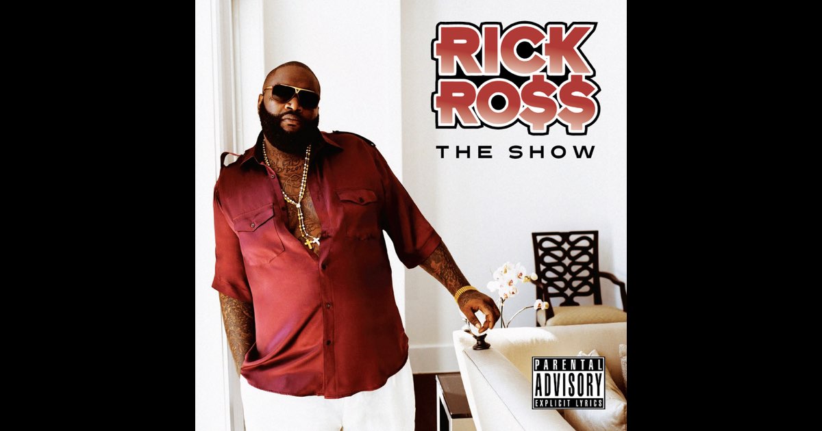 ‎The Show - Album by Rick Ross - Apple Music