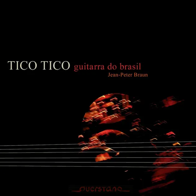 ‎Tico Tico by Jean-Peter Braun - Apple Music Classical