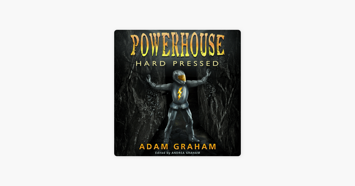 ‎Powerhouse: Hard Pressed: Adventures of Powerhouse, Book 2 (Unabridged ...