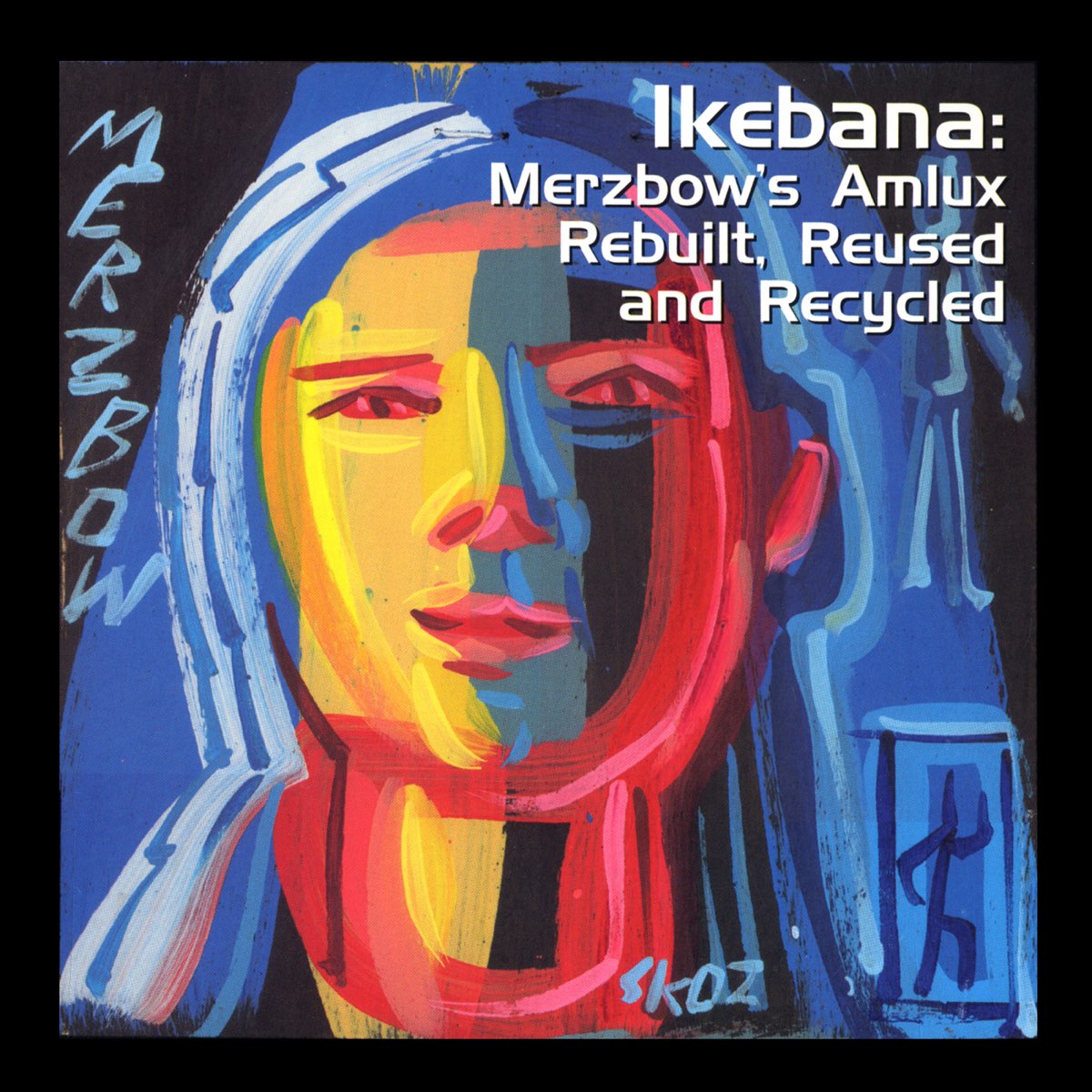 ‎Ikebana: Merzbow's Amlux Rebuilt, Reused and Recycled - Album by ...