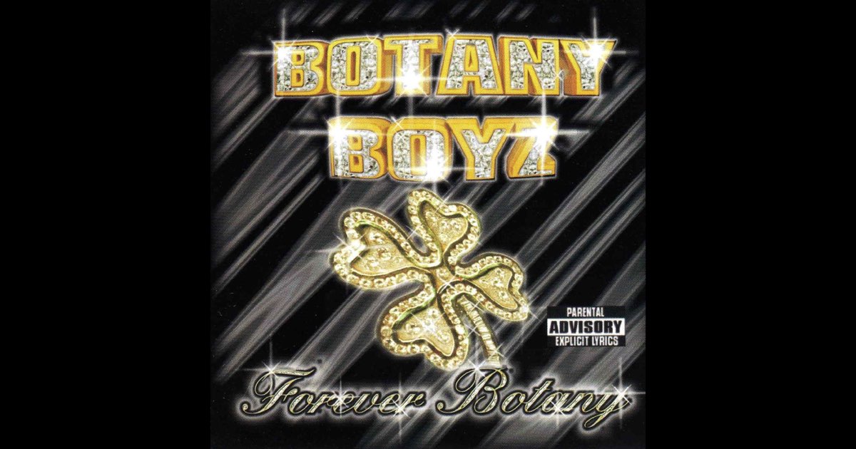 ‎Forever Botany - Album by Botany Boyz - Apple Music
