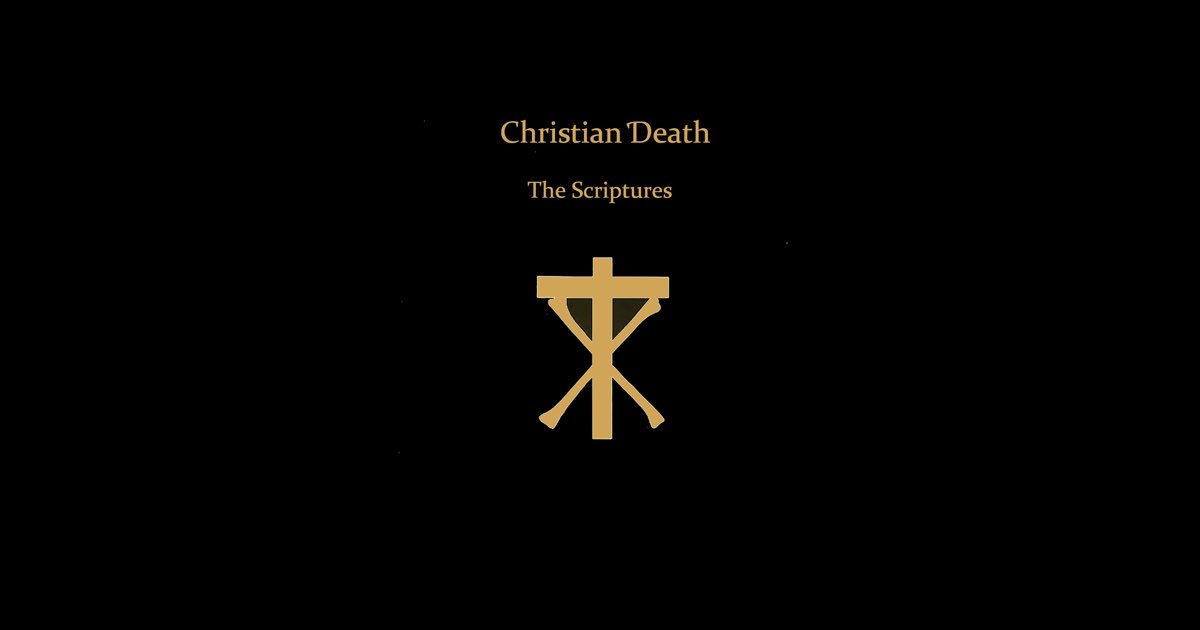 ‎The Scriptures - Album by Christian Death - Apple Music