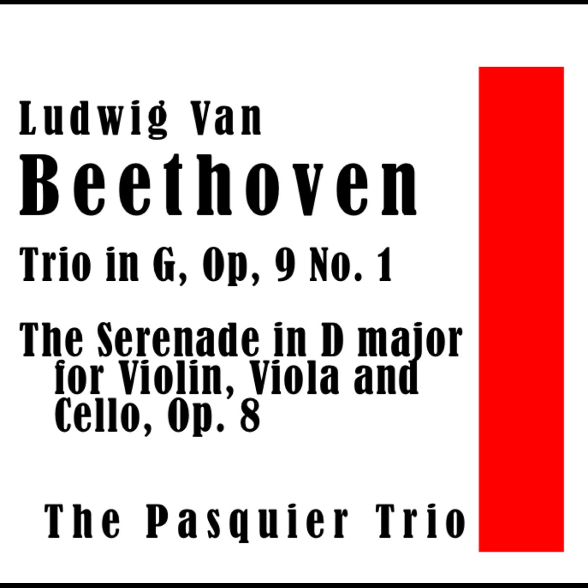 ‎Ludwig Van Beethoven Trio in G, Op, 9 No. 1 / The Serenade in D major for Violin, Viola and ...