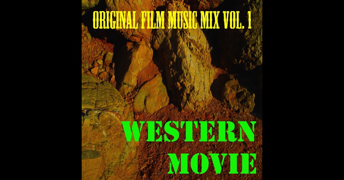 ‎Western Movie Soundtracks (Film Music Mix, Vol. 1) – album af Trinity ...