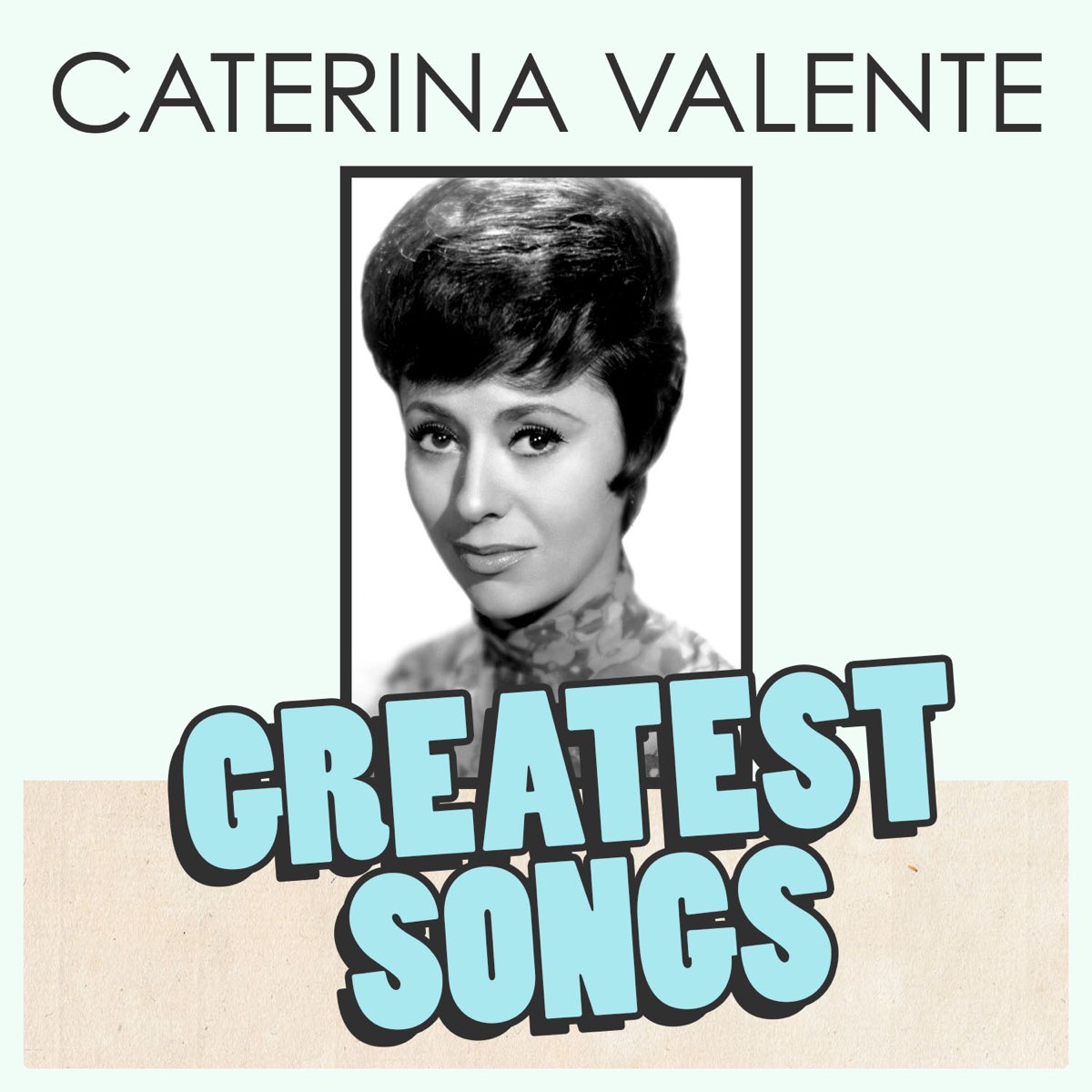 ‎Greatest Songs - Album by Caterina Valente - Apple Music