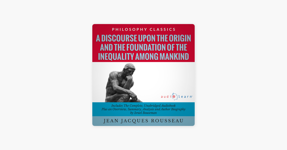‎Summary: A Discourse upon the Origin and the Foundation of the ...