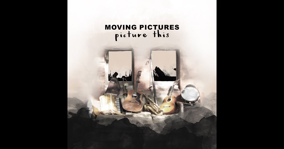 ‎Picture This - Album by Moving Pictures - Apple Music