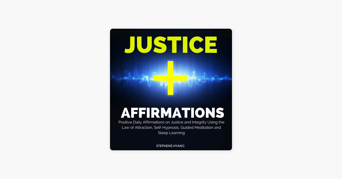 ‎Justice Affirmations: Positive Daily Affirmations on Justice and ...