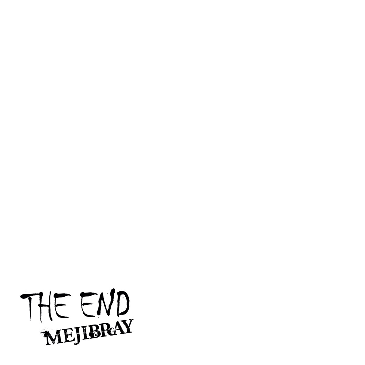 ‎THE END(通常盤) - Single - Album by Mejibray - Apple Music