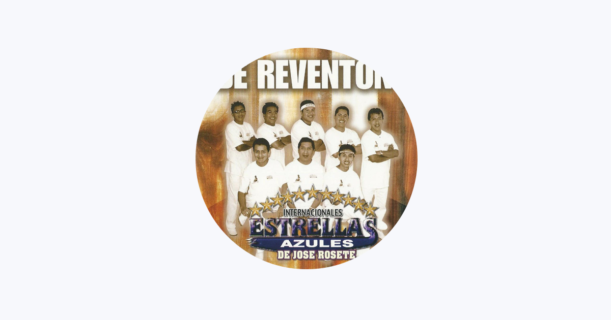 ‎Las Estrellas Azules de Jose Rosete - Apple Music