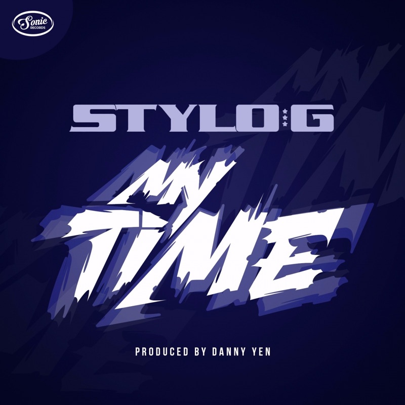 My Time (RAW Edit) - Stylo G: Song Lyrics, Music Videos & Concerts