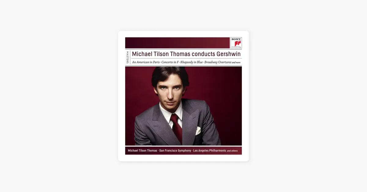 ‎Michael Tilson Thomas Conducts Gershwin by Michael Tilson Thomas ...