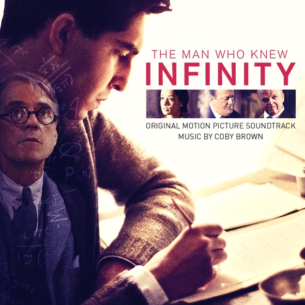 ‎The Man Who Knew Infinity (Original Motion Picture Soundtrack) by Coby ...