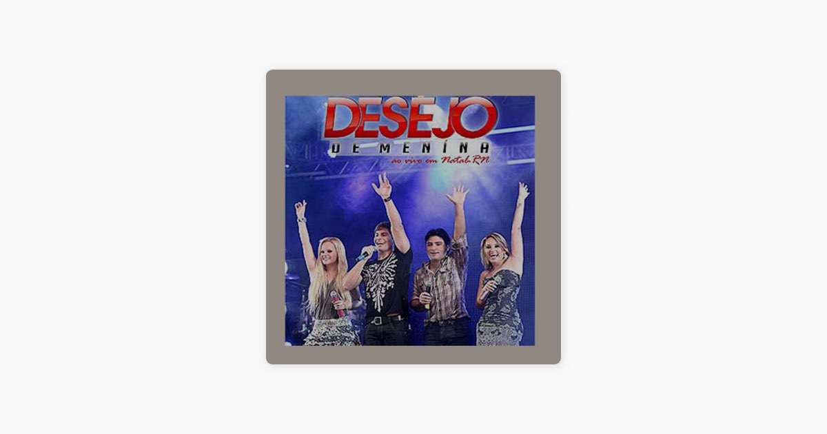 ‎Se Tu Não Estás (Ao Vivo) — música de Desejo De Menina — Apple Music
