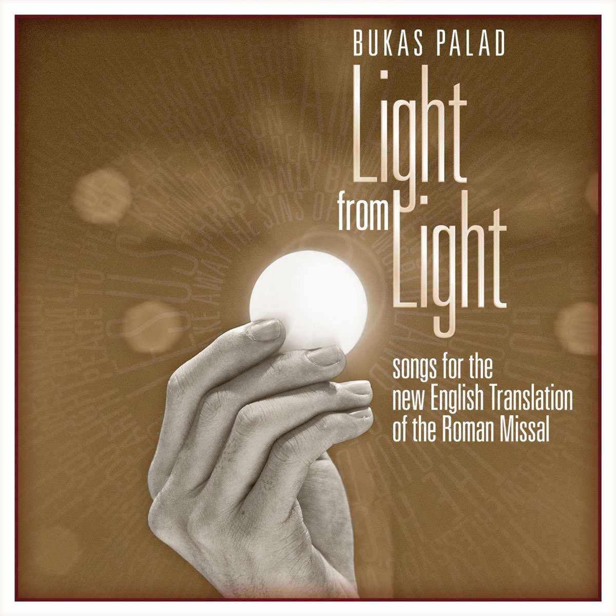 ‎Light From Light (Songs for the New English Translation of the Roman ...