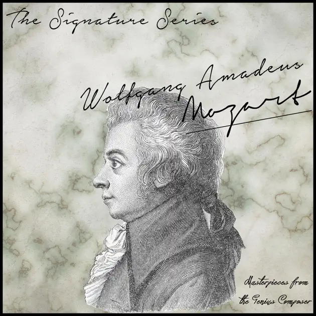 ‎The Signature Series: Wolfgang Amadeus Mozart (Masterpieces from the ...