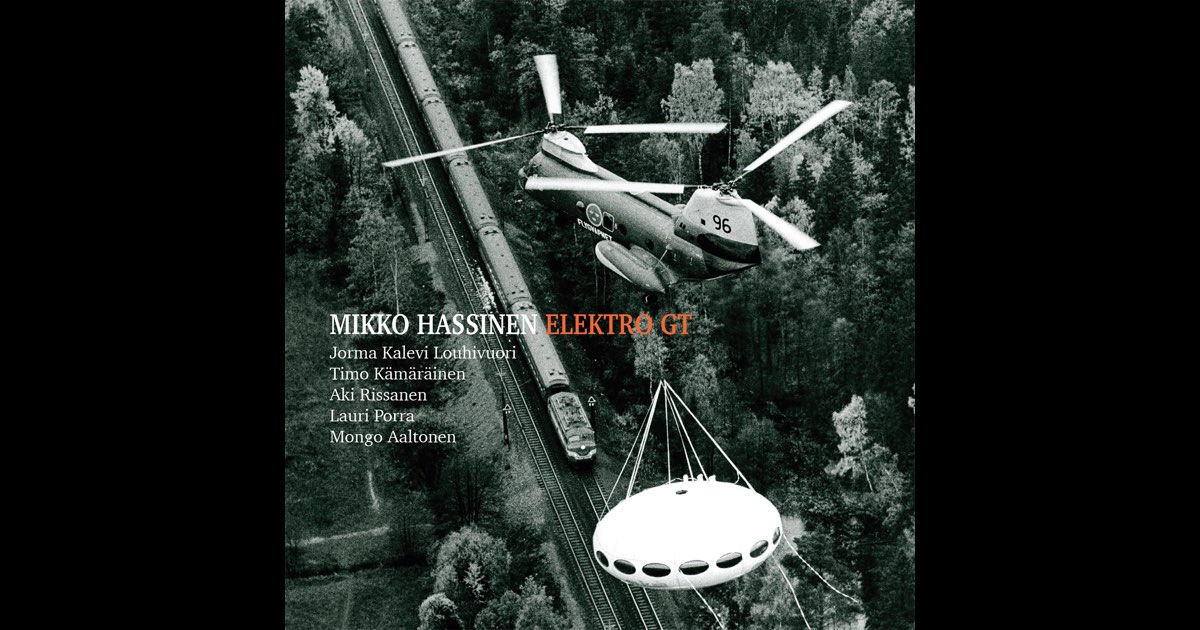 ‎Elektro GT (feat. Jorma Kalevi Louhivuori, Timo Kämäräinen, Lauri ...