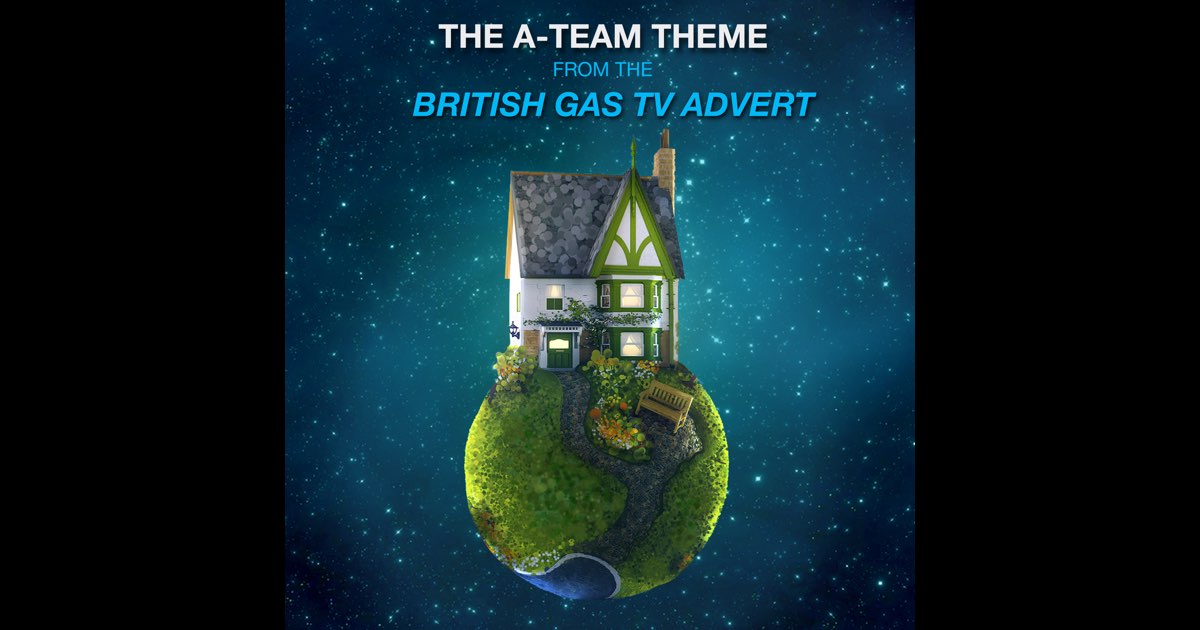 ‎The a Team Theme (From the British Gas TV Advert) - Single - Album by ...