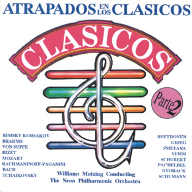 ‎Atrapados En Los Clasicos, Vol. 2 de William Motzing & The Neon ...