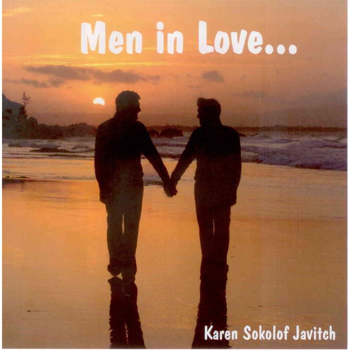‎Men in Love ... - Album by Karen Sokolof Javitch - Apple Music