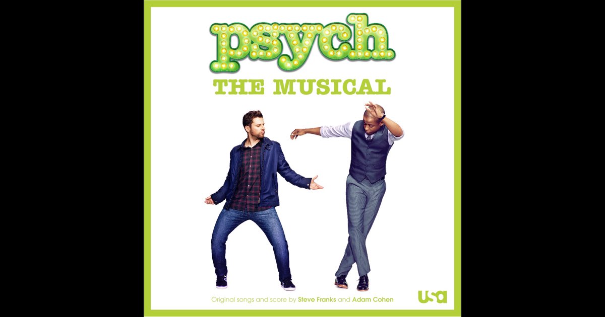 ‎Psych: The Musical (Original Songs and Score) - Album by Psych: The ...