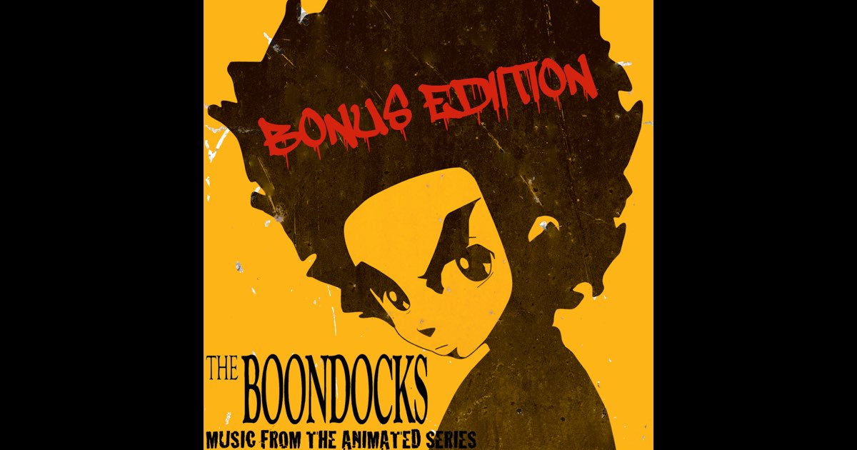 ‎The Boondocks (Music From the Animated Series) [Bonus Track Edition ...