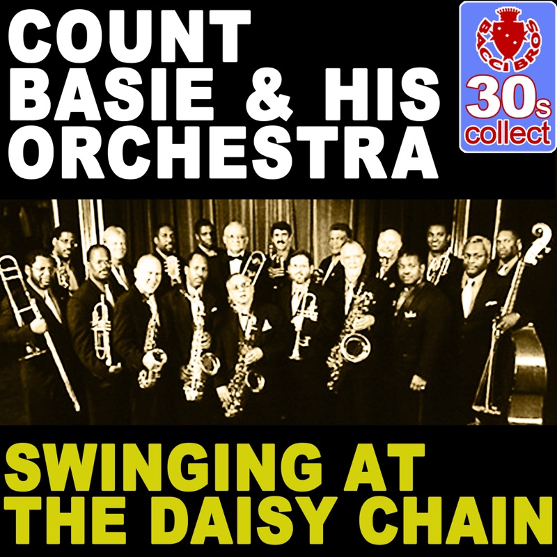 Swinging at the Daisy Chain (Remastered) - Count Basie and His ...
