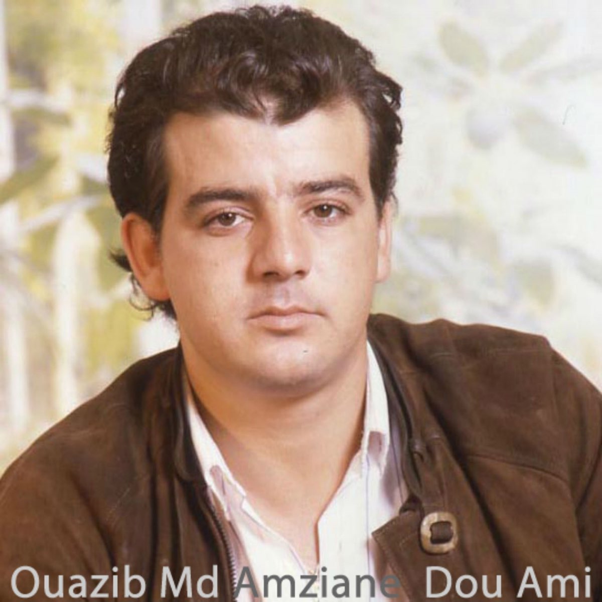 ‎Dou Ami - Album by Ouazib Md Ameziane - Apple Music