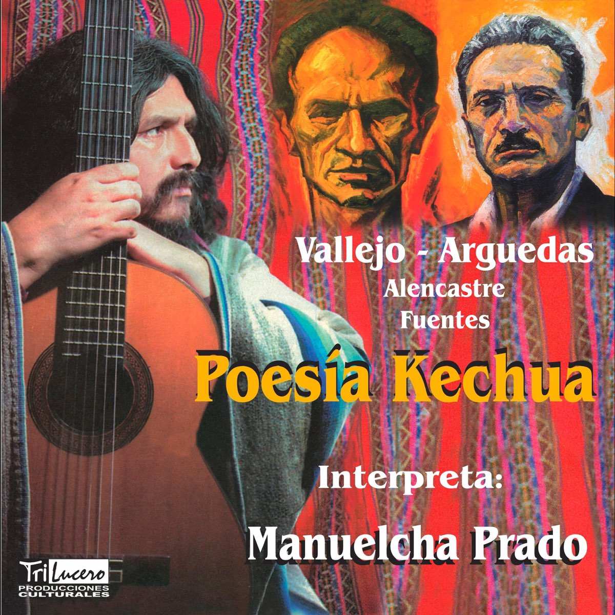 ‎Poesia Quechua - Album by Manuelcha Prado - Apple Music