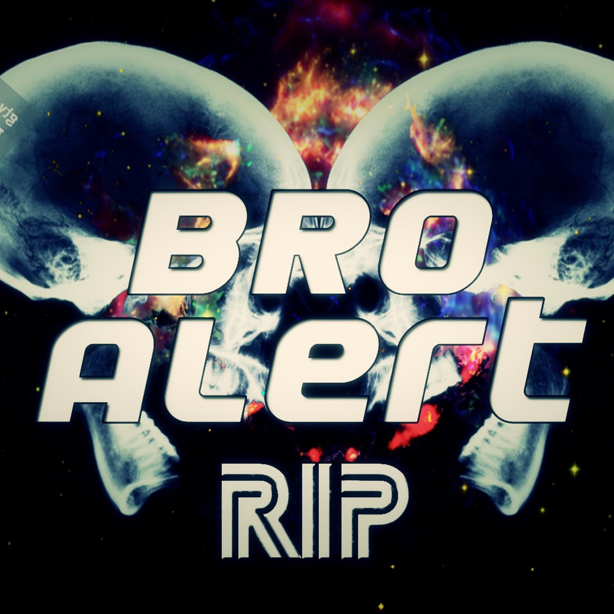 ‎R.I.P. - Single - Album by Bro ! Alert - Apple Music