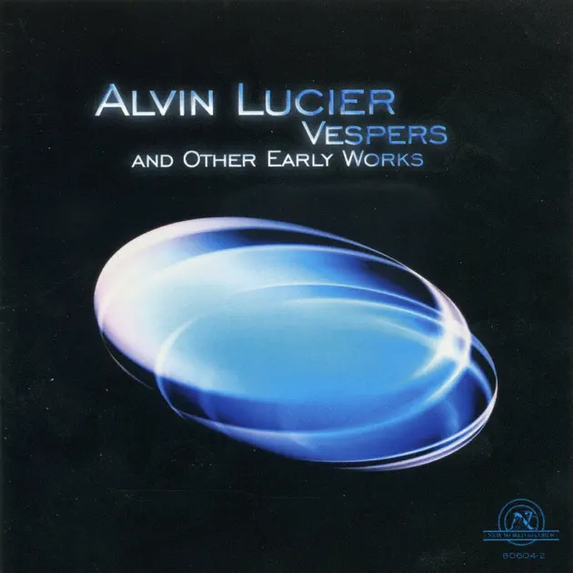 ‎Alvin Lucier: Vespers and Other Early Works by Alvin Lucier - Apple ...