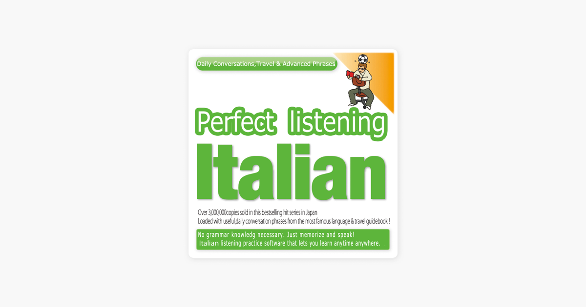 ‎Perfect Listening Italian; Daily Conversations, Travel & Advanced ...