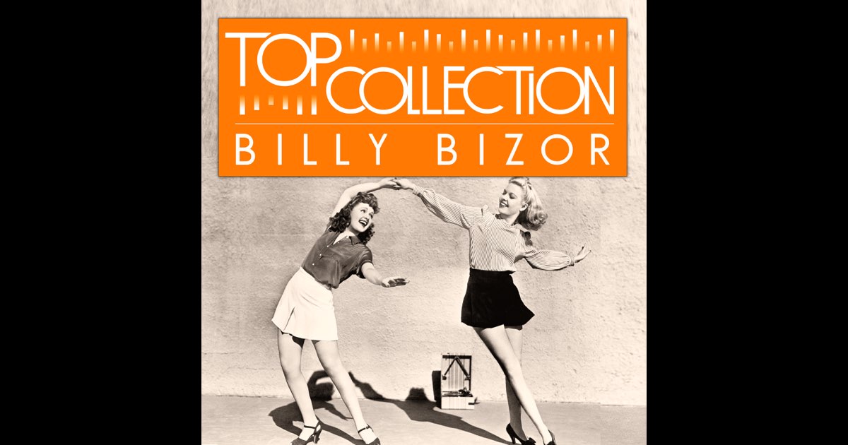 ‎Top Collection: Billy Bizor - Billy Bizor의 앨범 - Apple Music