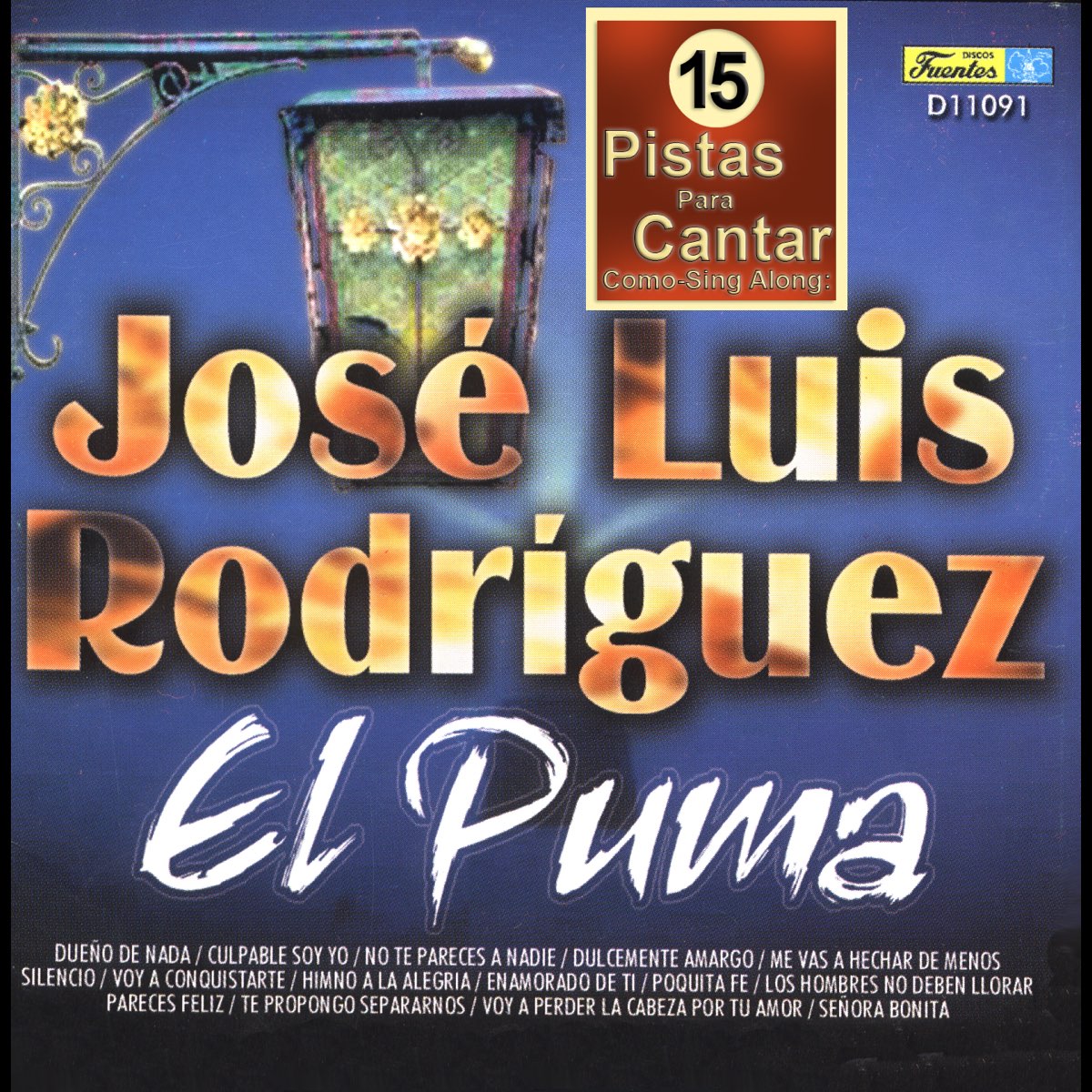 15 Pistas Para Cantar Como Sing Along Jose Luis Rodriguez El Puma Album By Orquesta