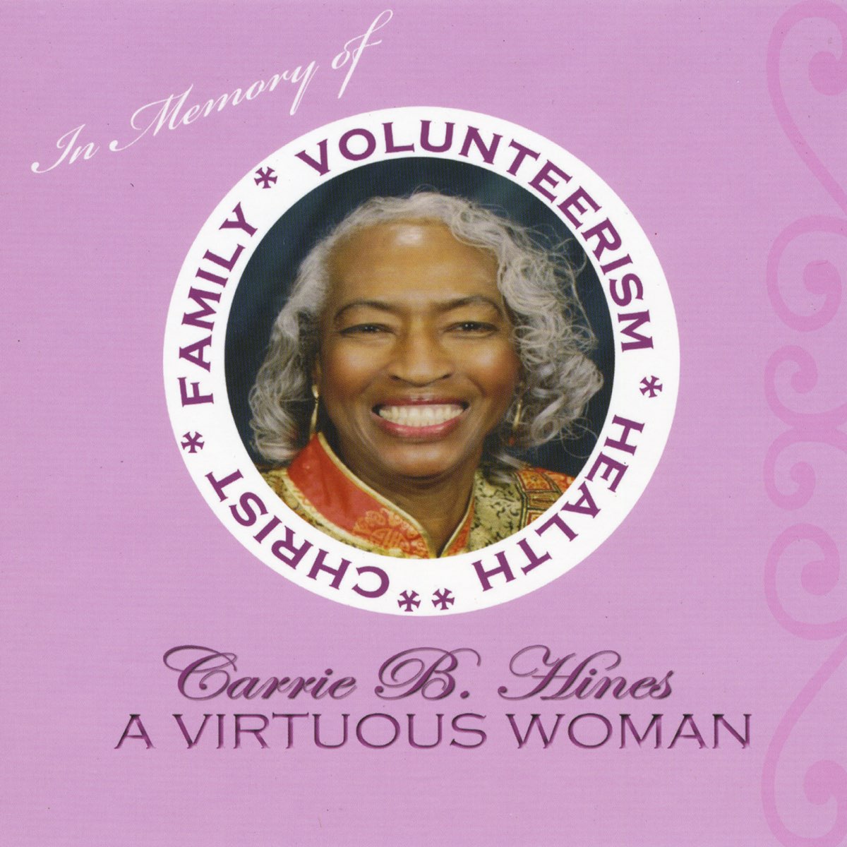 ‎In Memory of a Virtuous Woman: Carrie B. Hines - EP - Album by Dr ...