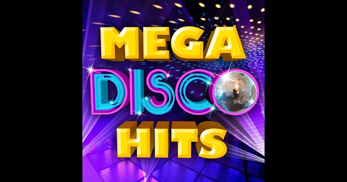 ‎Альбом «Mega Disco Hits» — Разные артисты — Apple Music