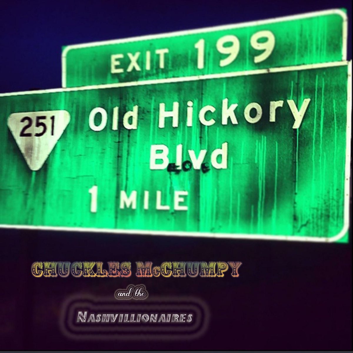 ‎Old Hickory Beloved - Album by Chuckles McChumpy and the ...